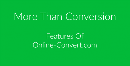 More Than Conversion – More Online-Convert.com Functions | Online file conversion blog