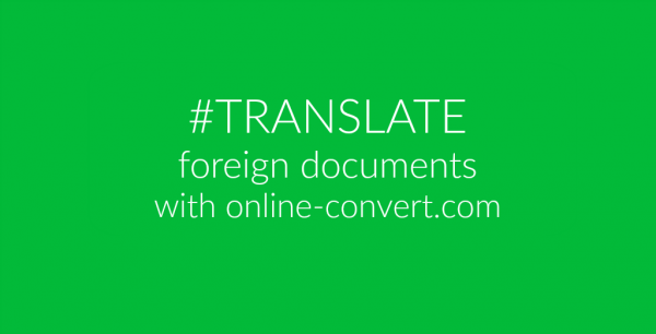 Translate Foreign Documents & Letters | Online file conversion blog