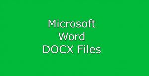 All You Need To Know About Microsoft Word DOCX Files | Online file ...
